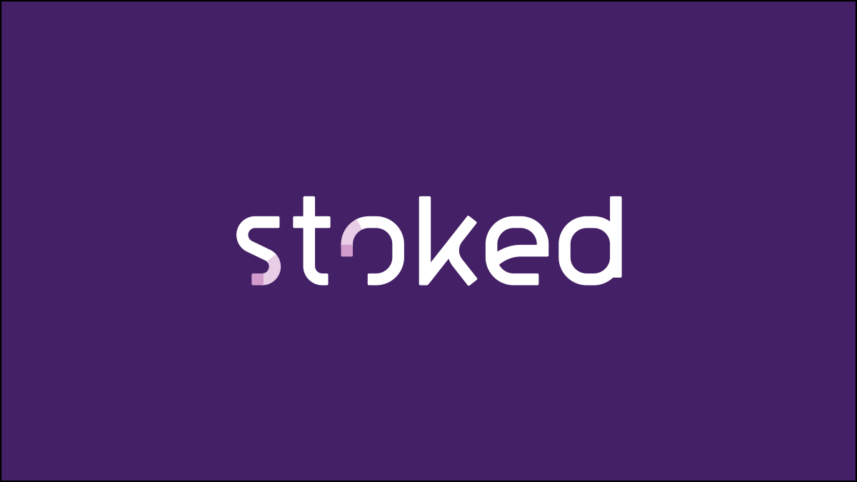 STOKED - Digital Products Brought To Life | STOKED